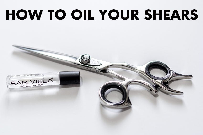 Shear Maintenance - How To Oil And Care For Your Shears